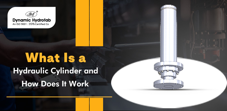 Hydraulic Cylinder Overview: Defination, Key Elements and How it works